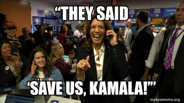 “They said ‘Save Us, Kamala!’” Meme Generator