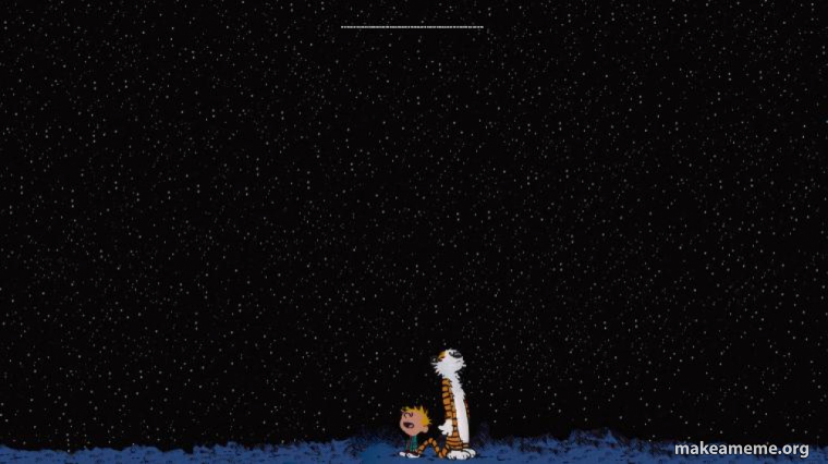 They say there are only two constants in the universe but I believe ...