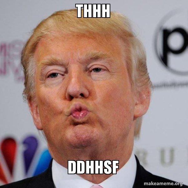 Thhh Ddhhsf - Donald Trump Kissing Meme Generator