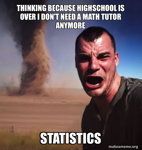 thinking because highschool is over I don't need a math tutor anymore ...