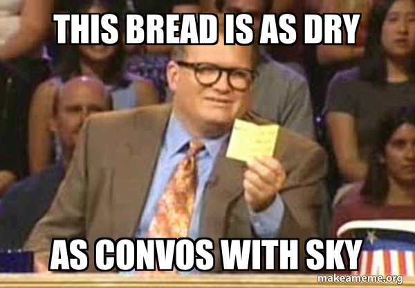 THIS BREAD IS AS DRY AS CONVOS WITH SKY - Drew Carey - Who's Line Is It ...