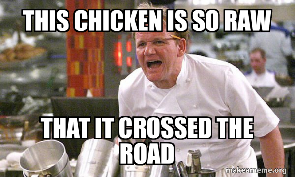 This chicken is so raw That it crossed the road - Gordon Ramsay Hell's ...