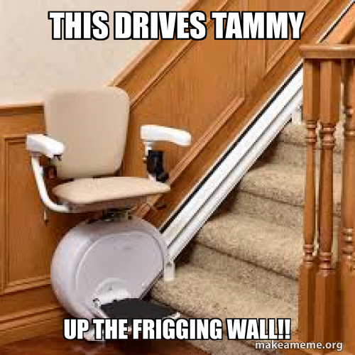 This drives tammy Up the frigging wall!! Meme Generator