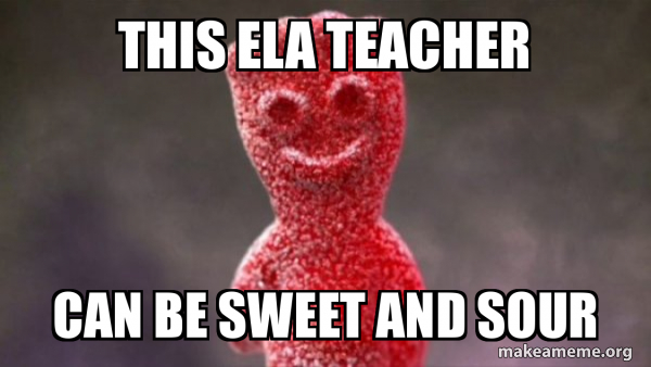 Ela Memes Avg ELA Teacher : R/school