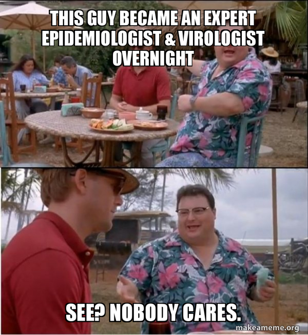 This guy became an expert epidemiologist & VIROLOGIST overnight See ...