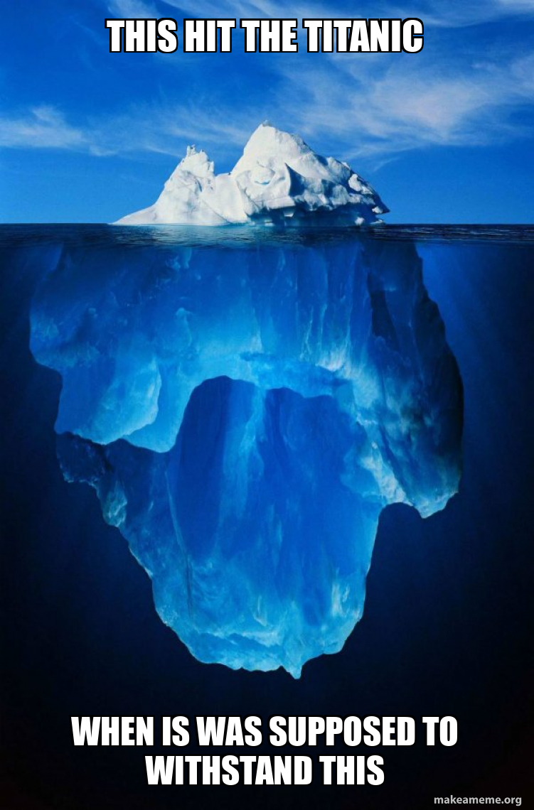 This hit the Titanic When is was supposed to withstand this - Iceberg ...