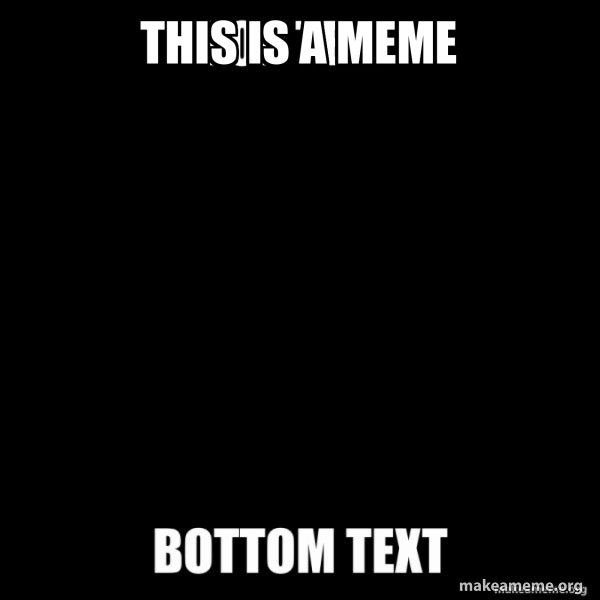 This is a meme - Image Macro Meme Generator