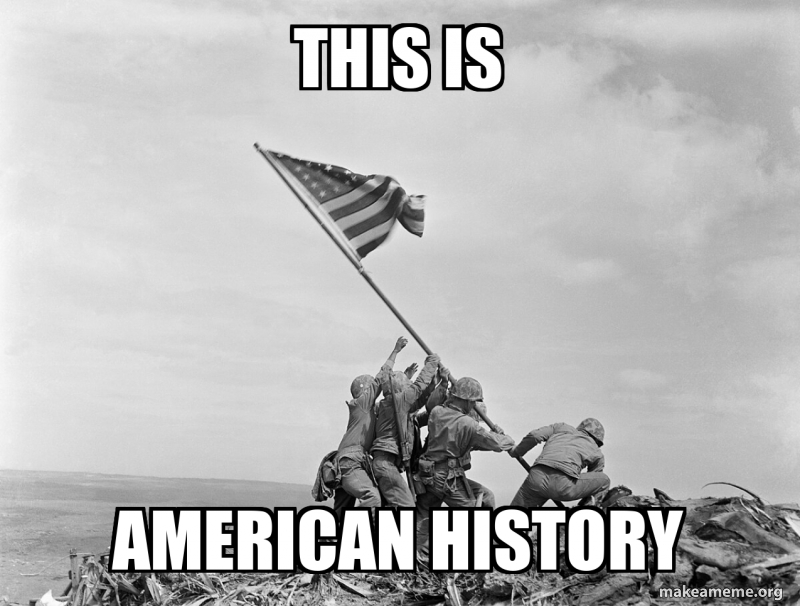 This IS American History Meme Generator