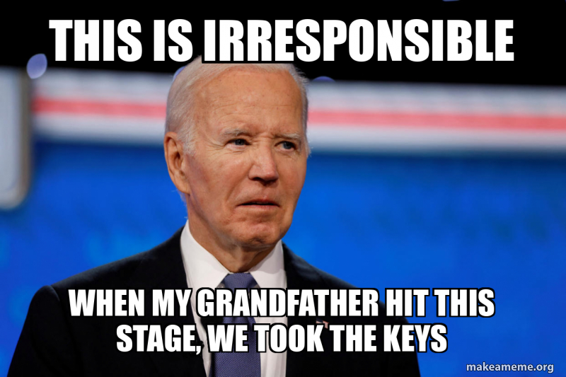 This is irresponsible when my grandfather hit this stage, we took the ...