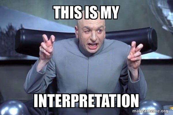 this is my interpretation - Dr Evil Austin Powers Meme Generator