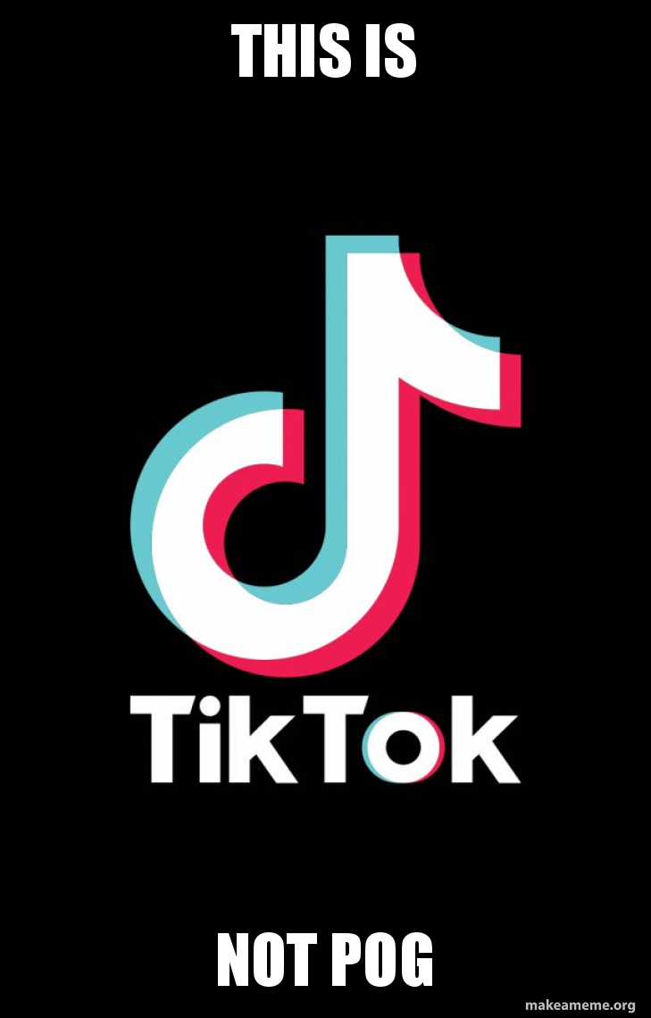 this is not pog - TikTok Meme Generator