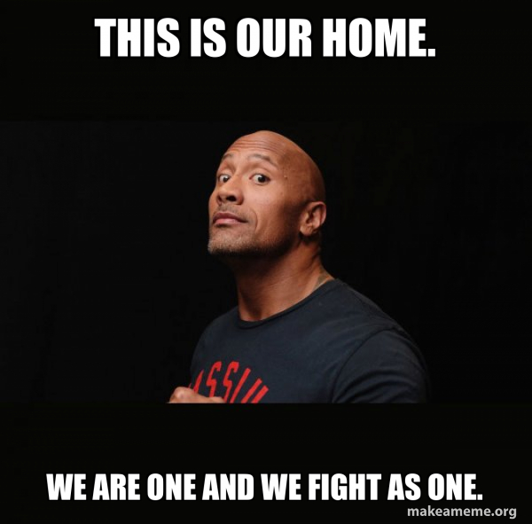 This is our home. We are one and We fight as one. - Dwayne Johnson (The ...
