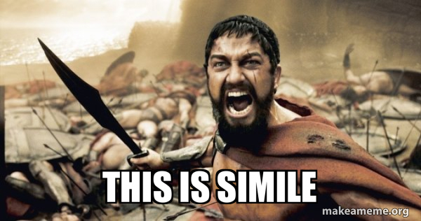 This is simile - The 300 Meme Generator