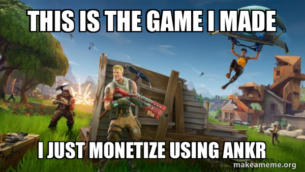 This is the game I made I just monetize using ANKR - Fortnite Battle ...