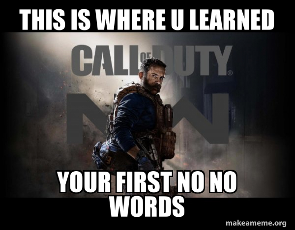 This is where u learned your first no no words - Call of Duty (COD ...
