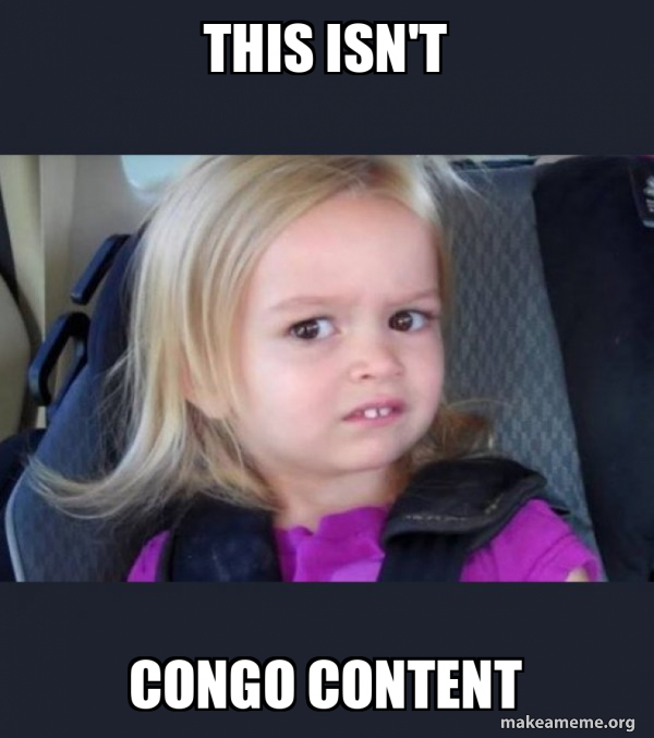 this isn't congo content - Side-Eyes Chloe Meme Generator