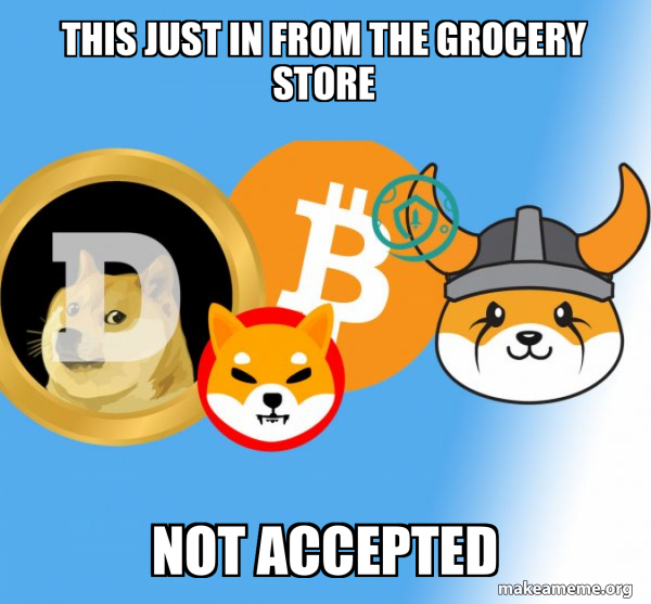 this just in from the grocery store not accepted - Meme Coin Meme Generator