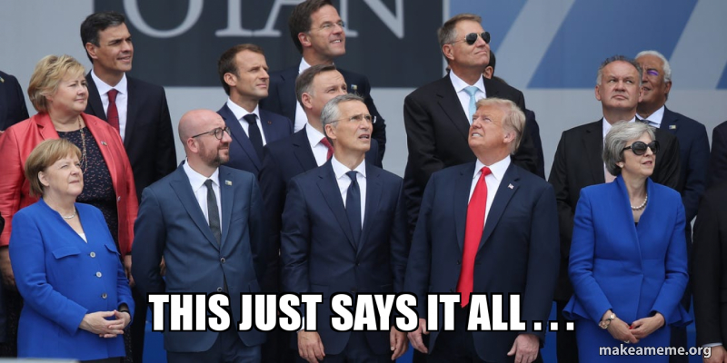 This just says it all . . . Meme Generator