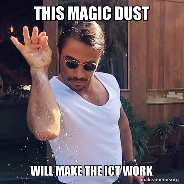 this magic dust will make the ICT work - SaltBae or Salt Bae Meme Generator