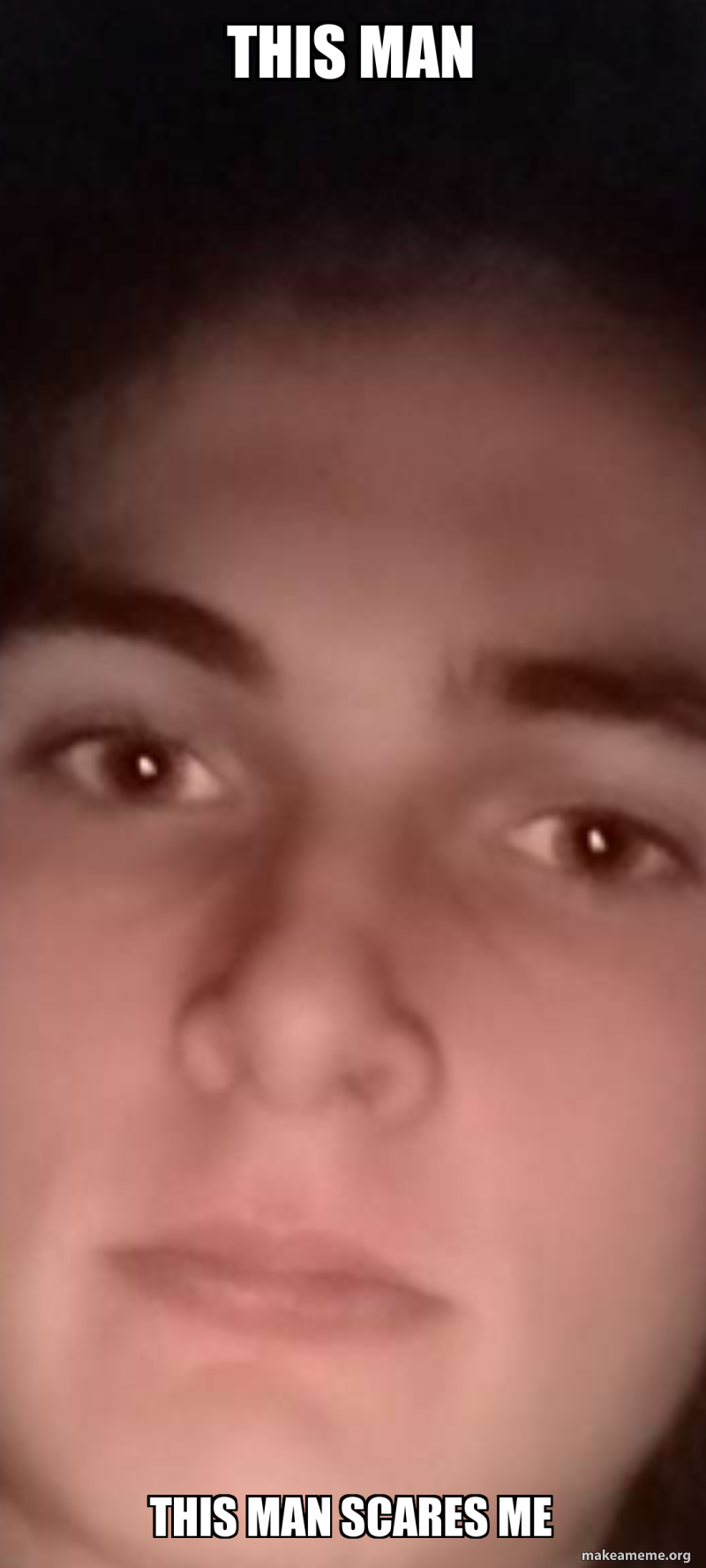 This man This man scares me Meme Generator