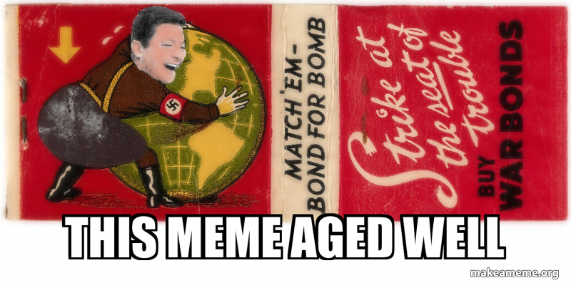 THIS MEME AGED WELL Meme Generator