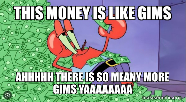 THIS MONEY IS LIKE GIMS AHHHHH THERE IS SO MEANY MORE GIMS YAAAAAAAA ...