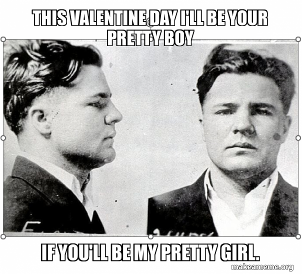 this valentine day i'll be your pretty boy if you'll be my pretty girl ...
