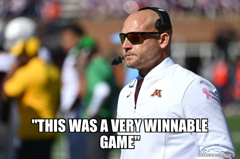 "This was a very winnable game" Meme Generator