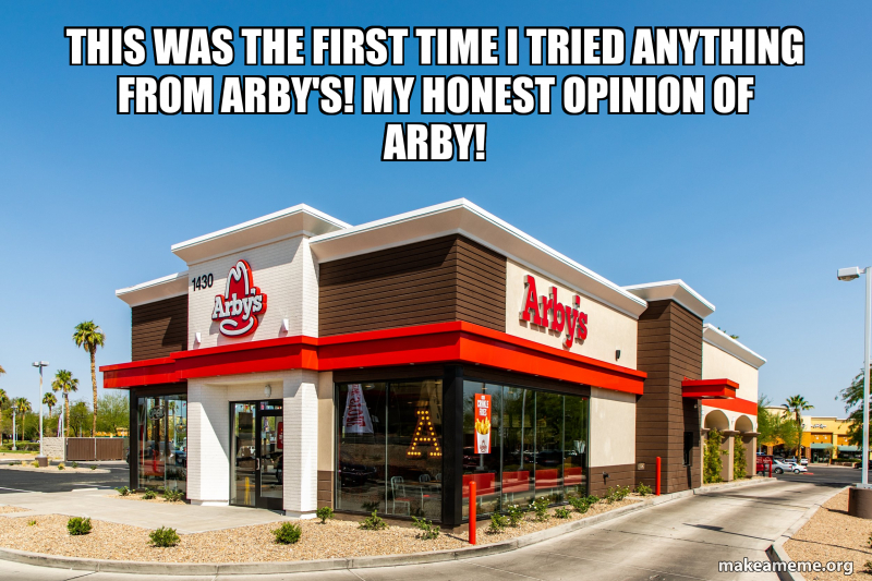 This was the first time I tried anything from Arby's! My honest opinion ...