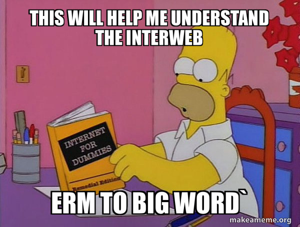 This will help me understand the interweb erm to big word` - Internets ...