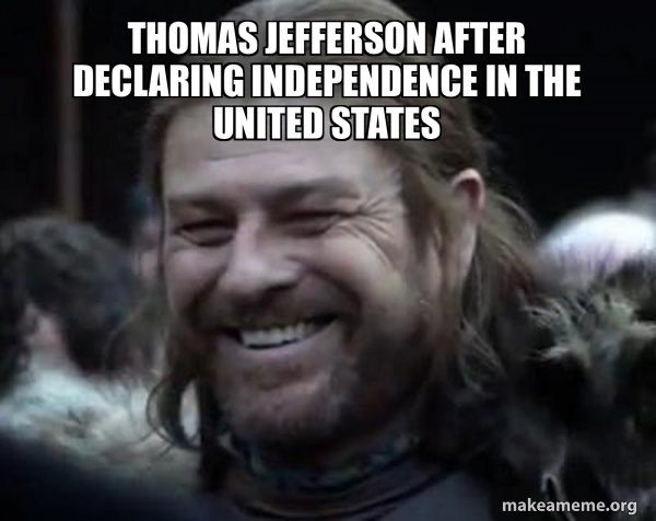 Thomas Jefferson after declaring independence in the United states ...