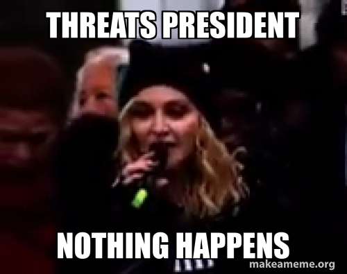 Threats president Nothing happens Meme Generator