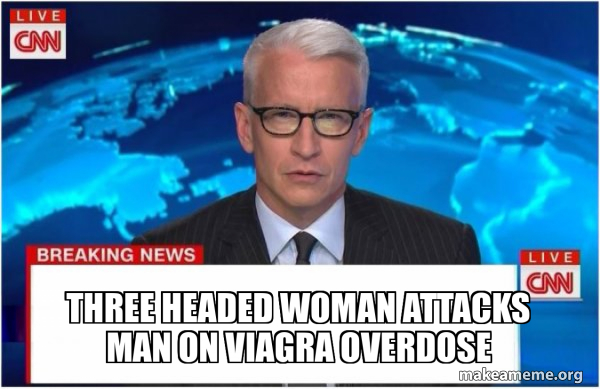 three headed woman attacks man on viagra overdose - Fake Headline Meme ...