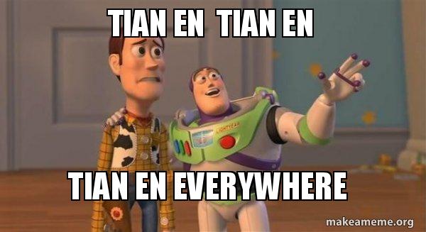 Tian En Tian En Tian En everywhere - Buzz and Woody (Toy Story) Meme ...