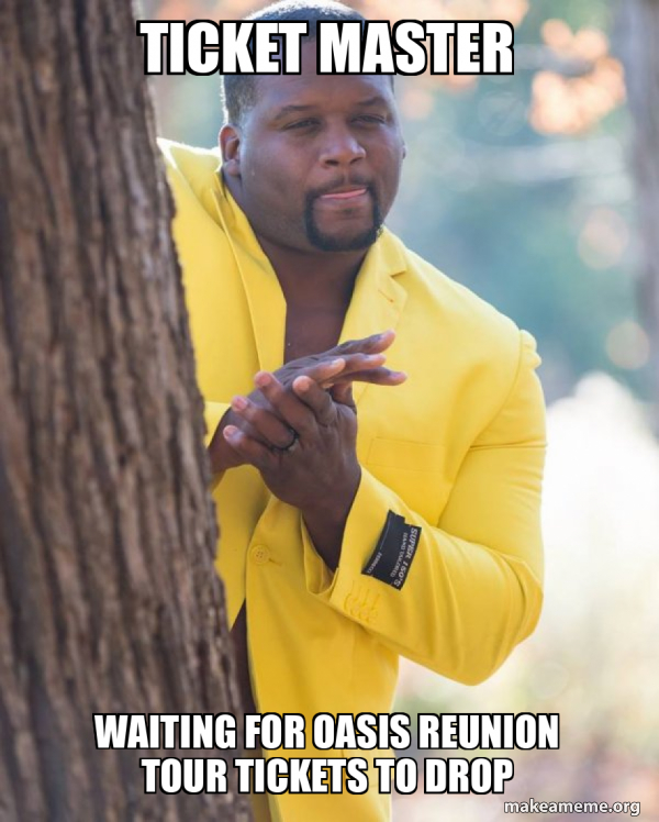 TICKET MASTER WAITING FOR oASIS REUNION TOUR TICKETS TO DROP - Anthony ...