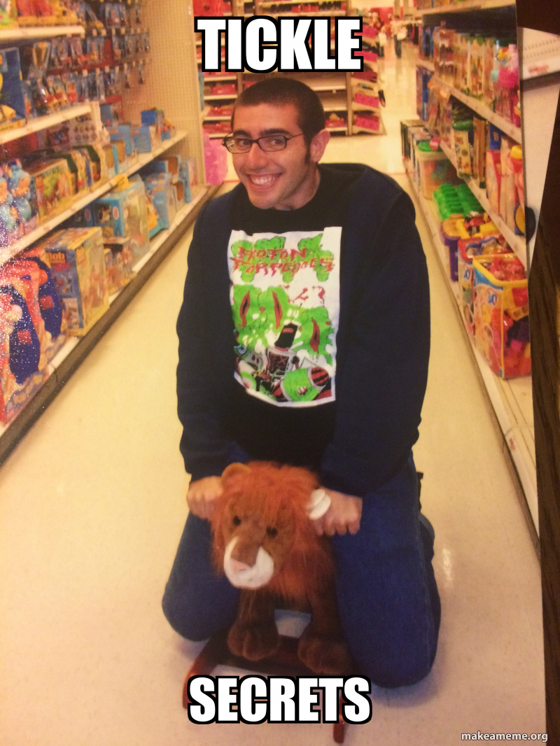 Tickle Secrets Meme Generator