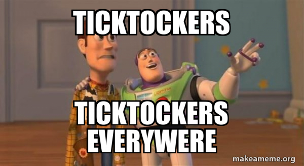 ticktockers ticktockers everywere - Buzz and Woody (Toy Story) Meme ...