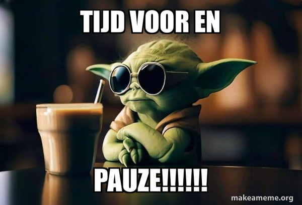 tijd voor en PAUZE!!!!!! - Cool Yoda (Sunglasses) Meme Generator