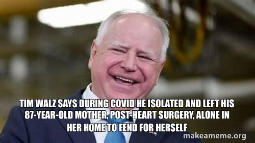 Tim Walz Says During Covid He Isolated and Left His 87-Year-Old Mother ...