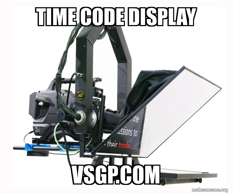 Time code display vsgp.com Meme Generator