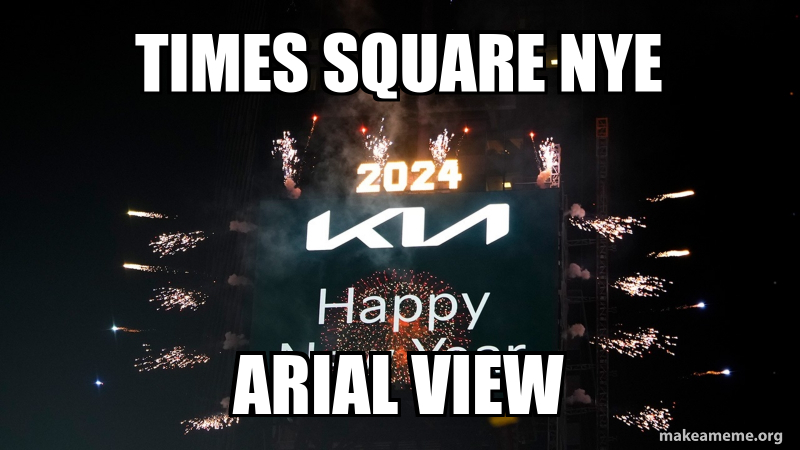 Times square nye Arial view Meme Generator