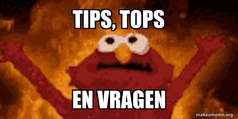 Tips, Tops en Vragen Meme Generator