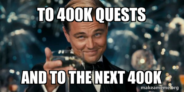 To 400k Quests and to the next 400k - Great Gatsby Reaction - Leonardo ...
