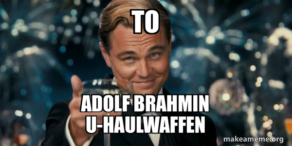to adolf brahmin u-haulwaffen - Great Gatsby Reaction - Leonardo ...