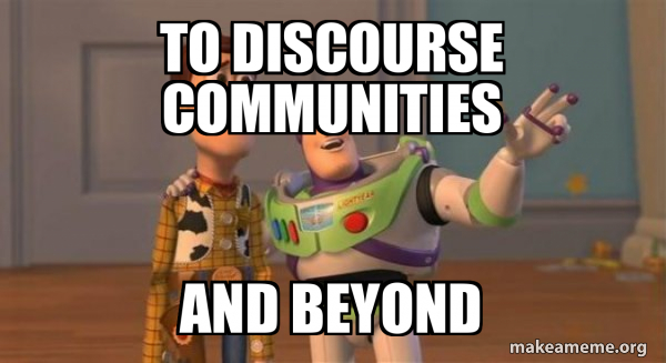 to discourse communities and beyond - Buzz and Woody (Toy Story) Meme ...