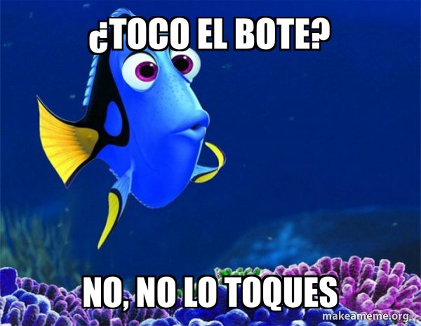 ¿toco el bote? no, no lo toques - Dory from Nemo (5 second memory) Meme ...