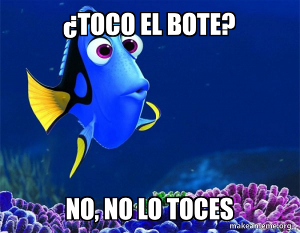 ¿toco el bote? no, no lo toces - Dory from Nemo (5 second memory) Meme ...