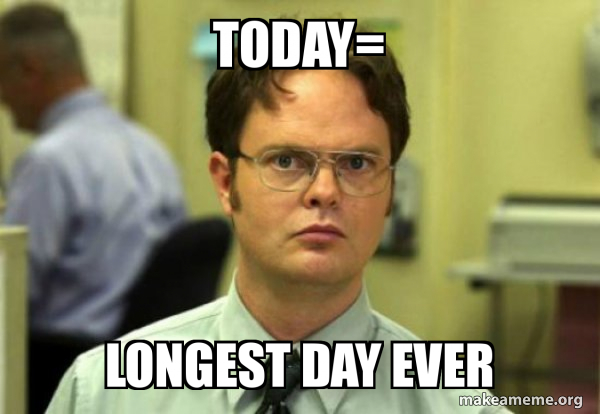 Today= longest day ever - Schrute Facts (Dwight Schrute from The Office ...