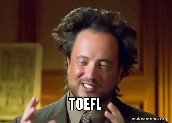 TOEFL - Ancient Aliens - Crazy History Channel Guy | Make a Meme