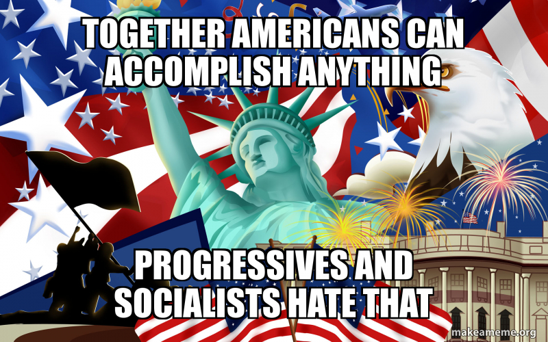 together americans can accomplish anything progressives and socialists ...